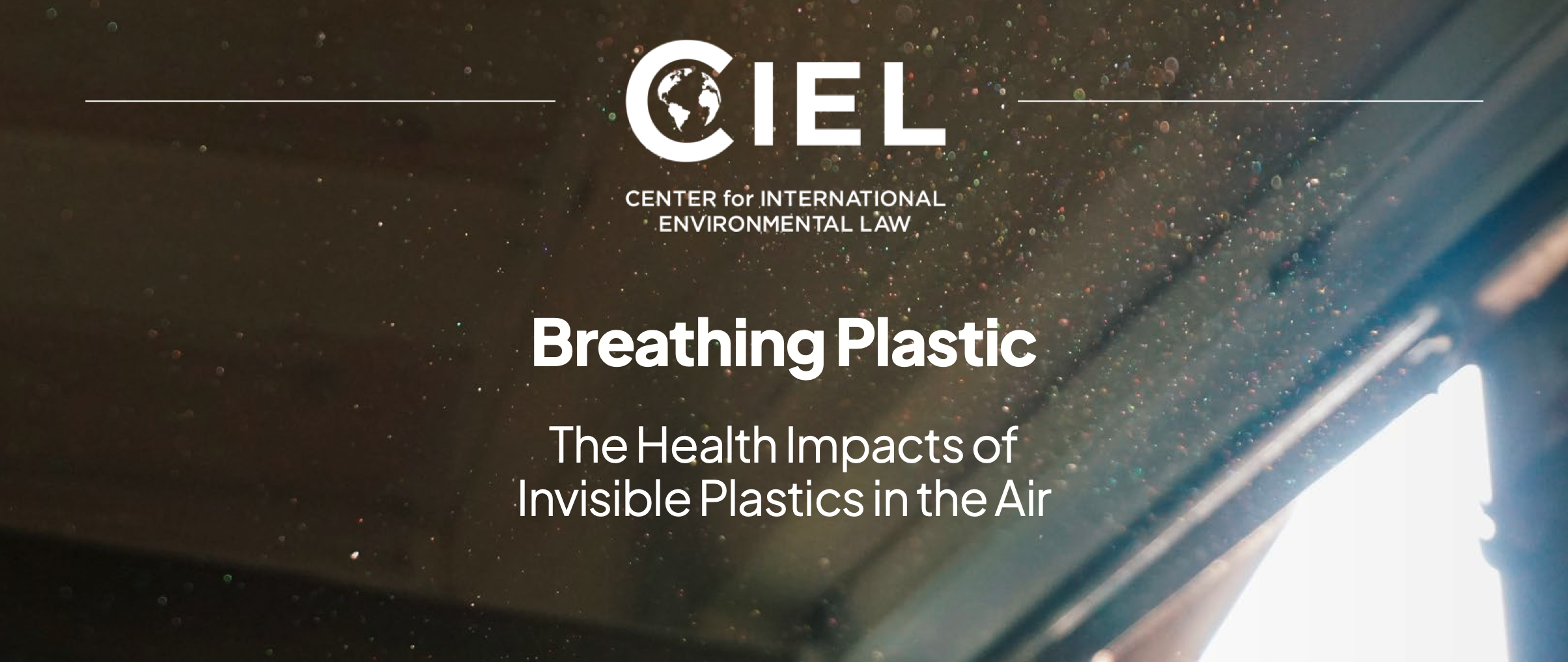 Breathing Plastic. The Health Impacts of Invisible Plastics in the Air ... Breathing Plastic. The Health Impacts of Invisible Plastics in the Air ...