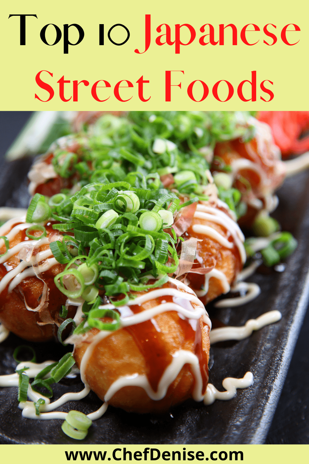 Top 10 Japanese Street Foods in Tokyo — Chef Denise