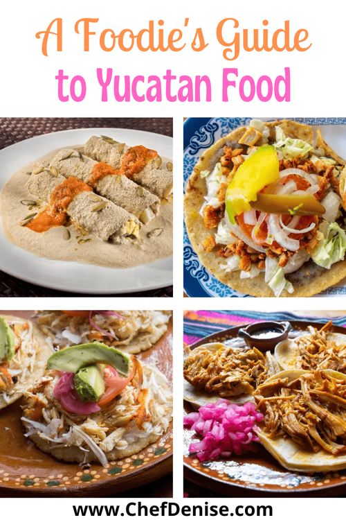 A Local's Guide to Yucatan Food You Must Try! — Chef Denise