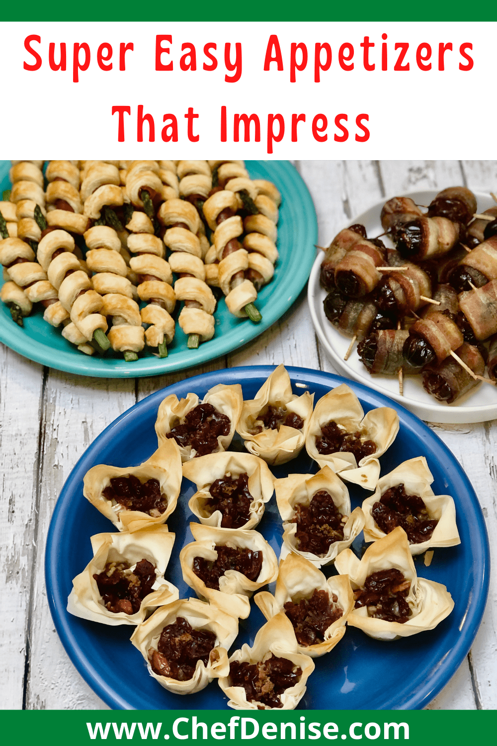 Quick and Easy Appetizers That Impress Every Time — Chef Denise