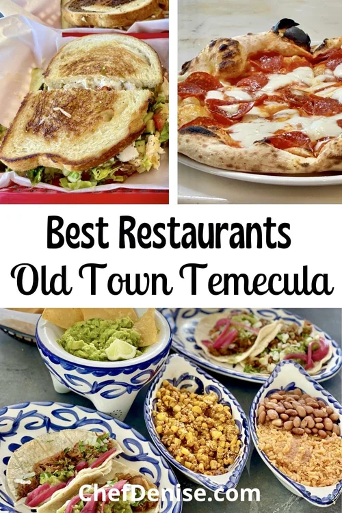 Best Old Town Temecula Restaurants: 9 Winning Picks! — Chef Denise
