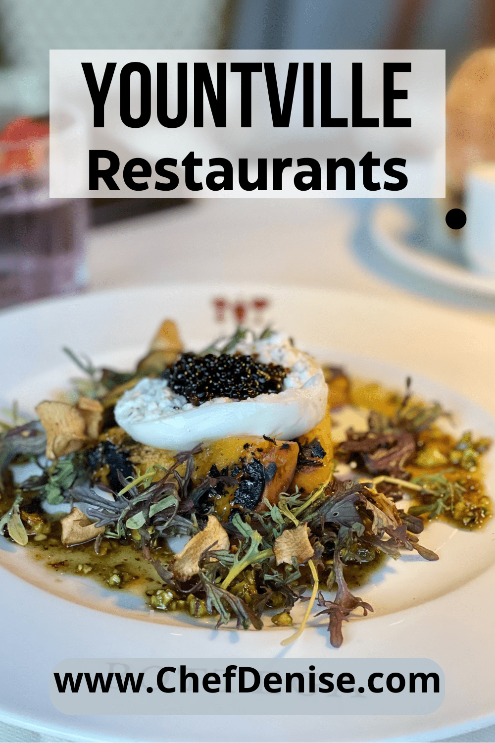 Top 10 Best Yountville Restaurants: Napa Valley 2024 — Chef Denise
