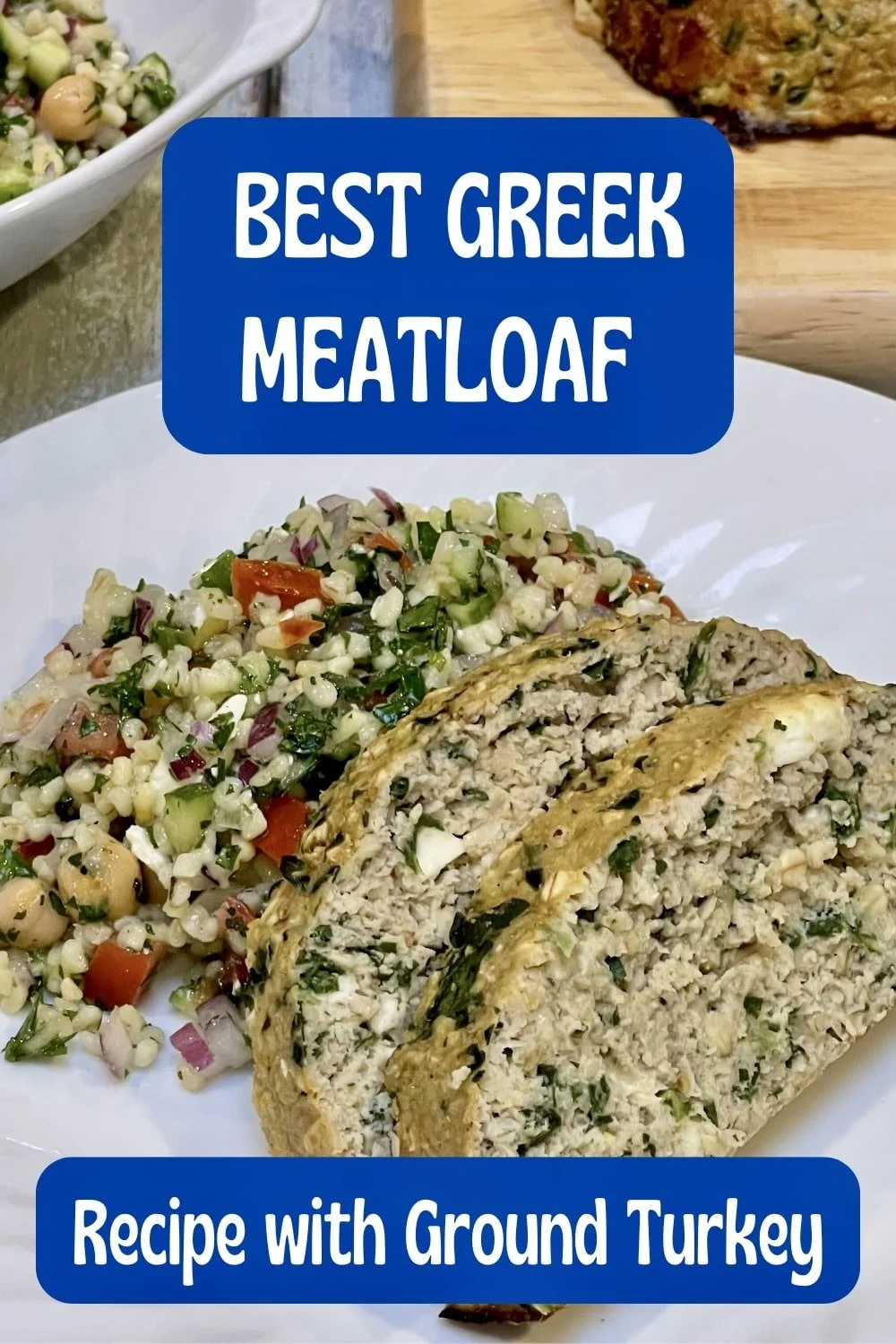 Greek Meatloaf Recipe with Feta & Mediterranean Herbs — Chef Denise