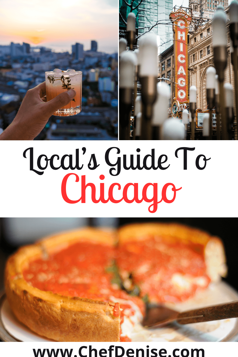 Tips To Eat, Drink, & Experience Chicago Like a Local — Chef Denise