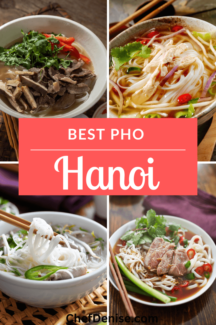 Best Pho in Hanoi, Vietnam, and Where To Find It — Chef Denise