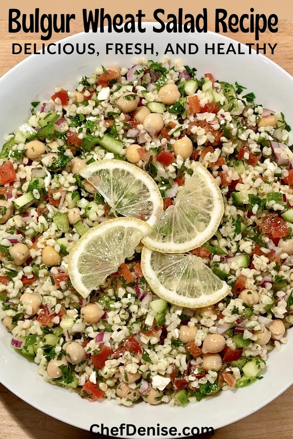 Bulgur Wheat Salad Recipe: Taste of the Mediterranean — Chef Denise