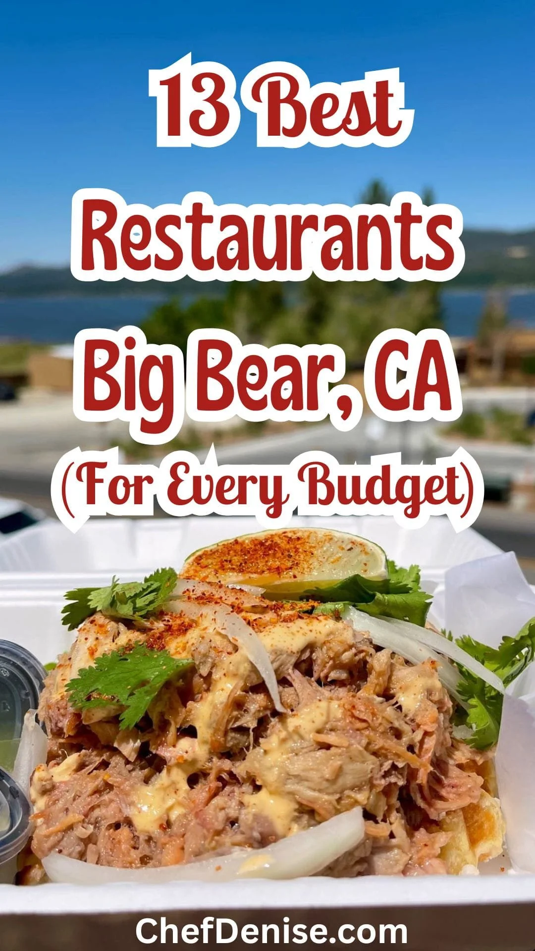 13 Must-Try Big Bear Restaurants for Every Craving — Chef Denise