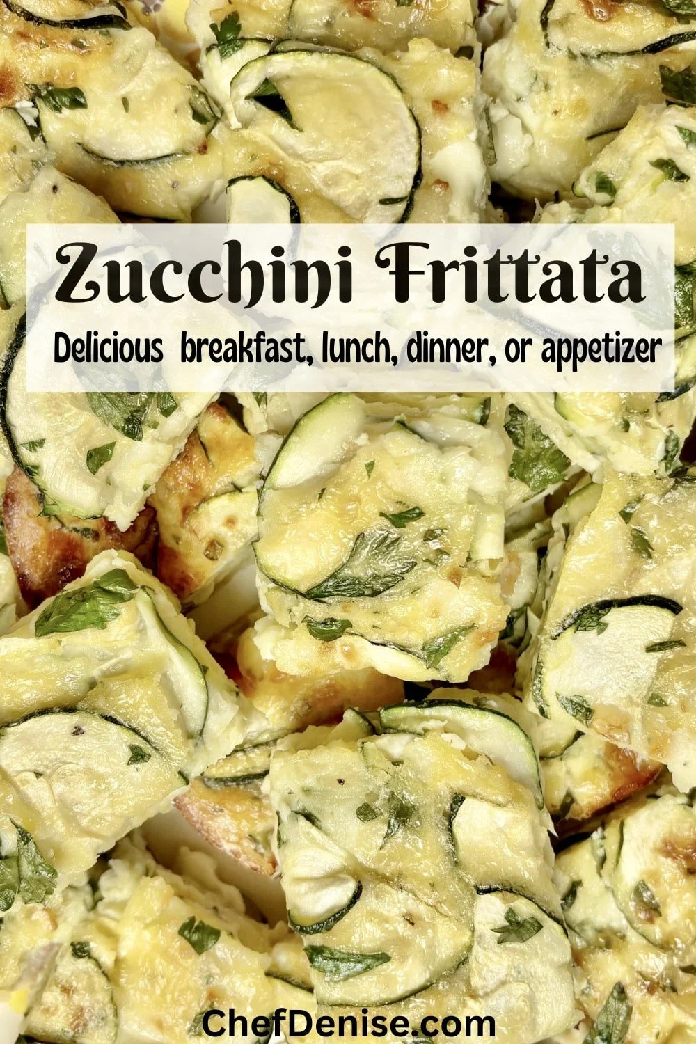 Frittata di Zucchine al Forno: My Nonna's Recipe — Chef Denise