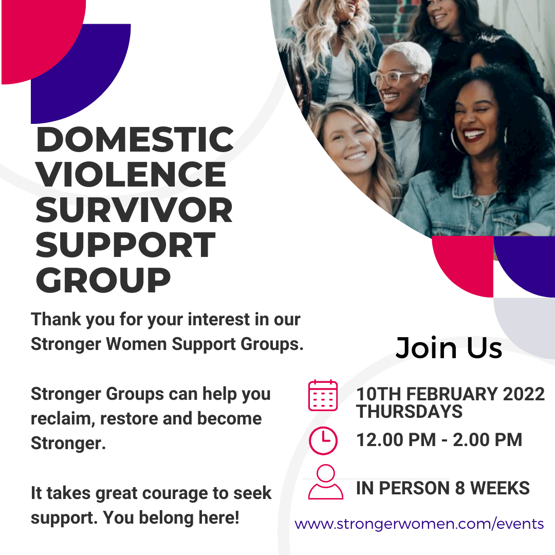 Domestic Violence Survivor Support Group — Stronger Women