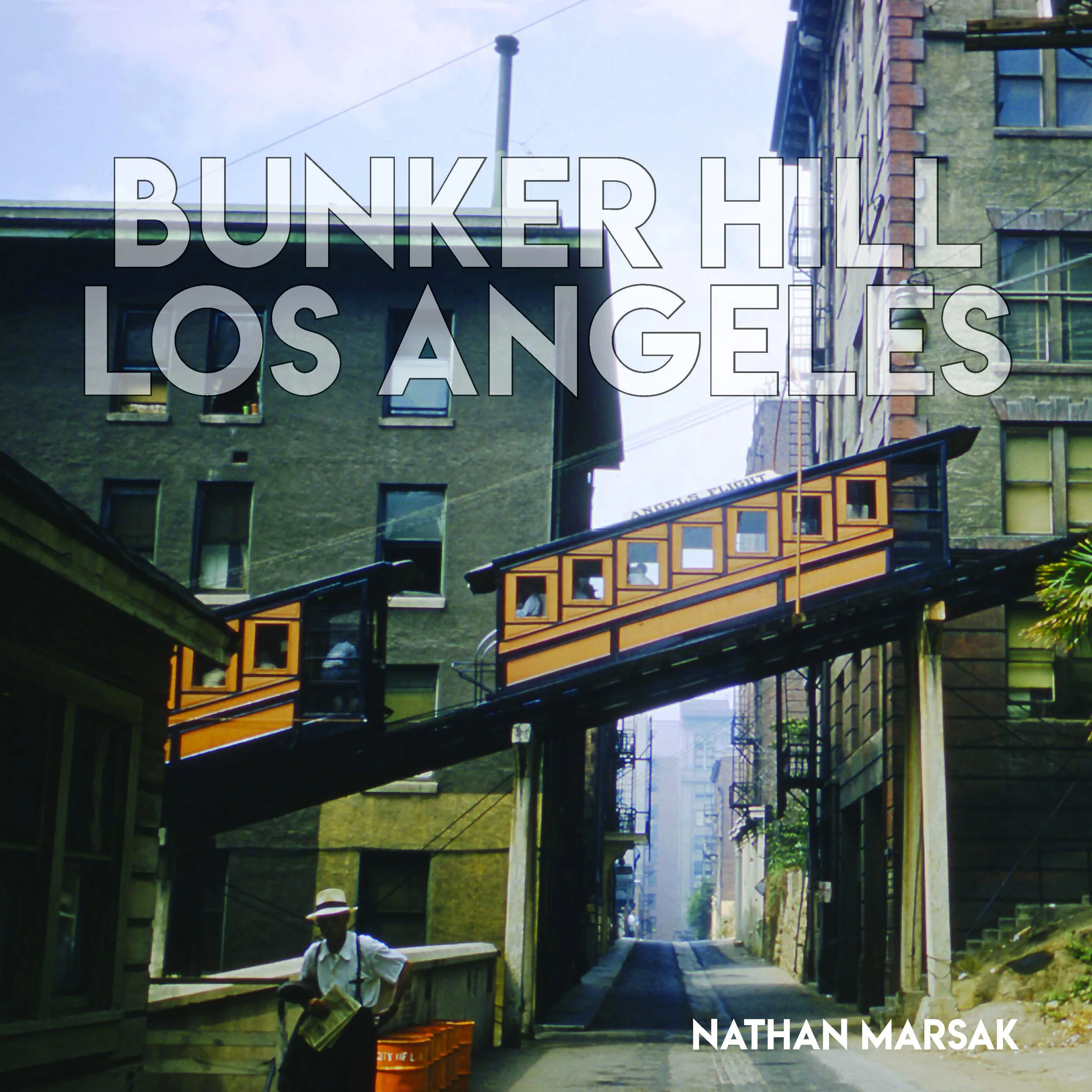 "Bunker Hill Los Angeles: The Essence of Sunshine and Noir" A Virtual ...