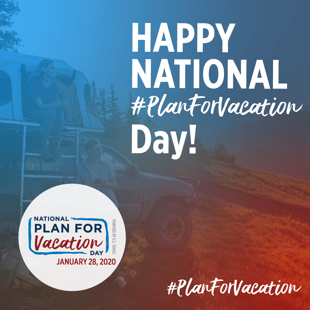 National Plan For Vacation Day | Camping and RV travel resources for ...