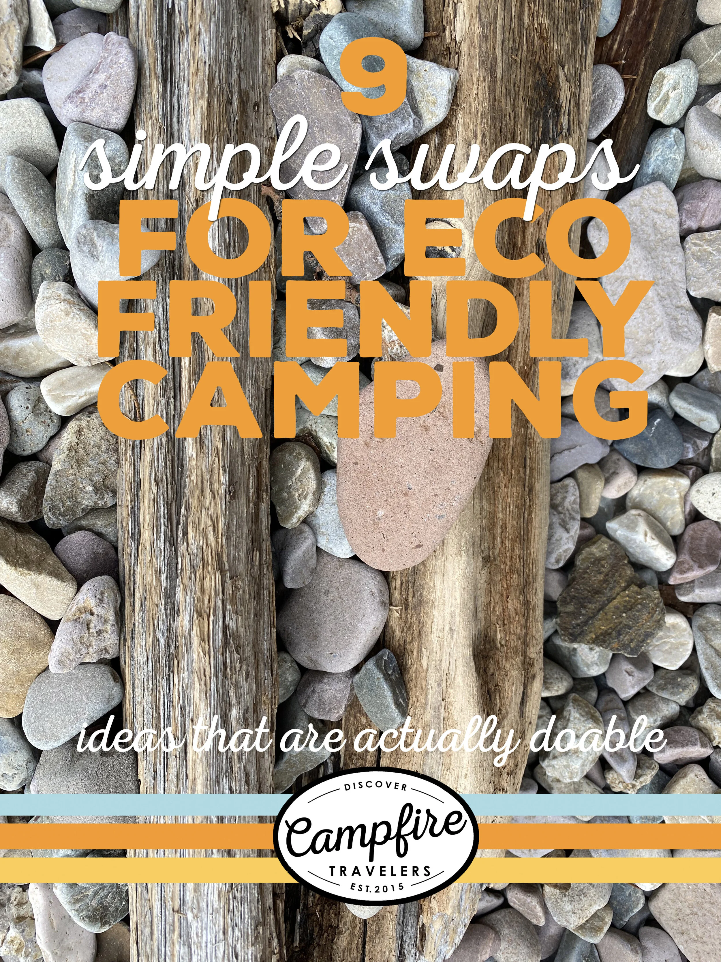 9 easy swaps for eco-friendly camping — Campfire Travelers