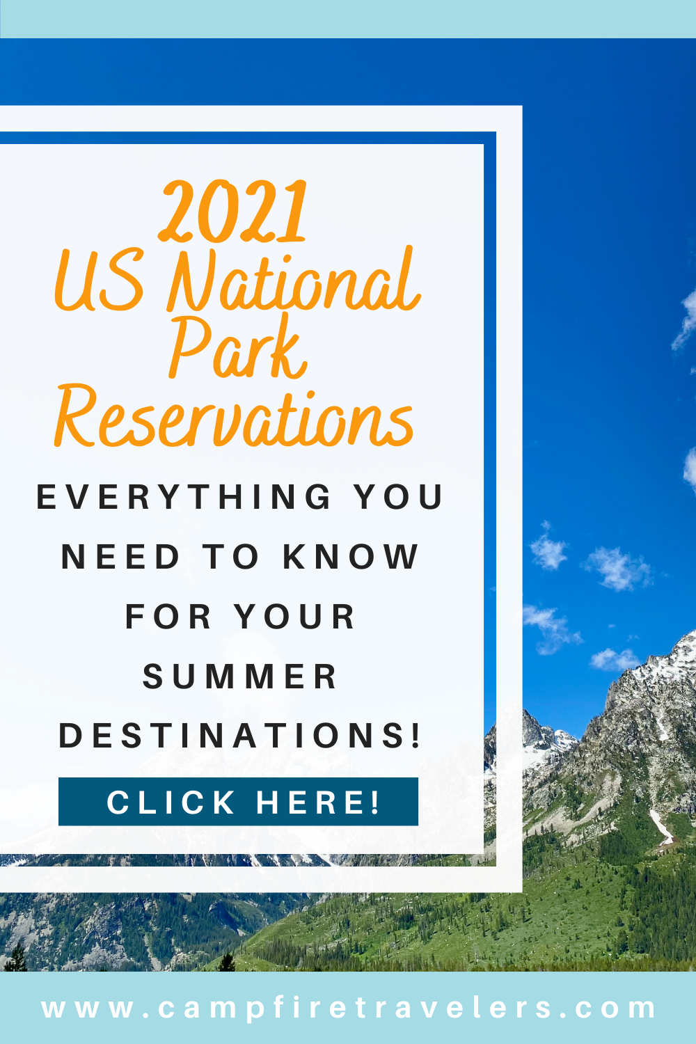 Reservations for US National Parks for Summer 2021 — Campfire Travelers ...