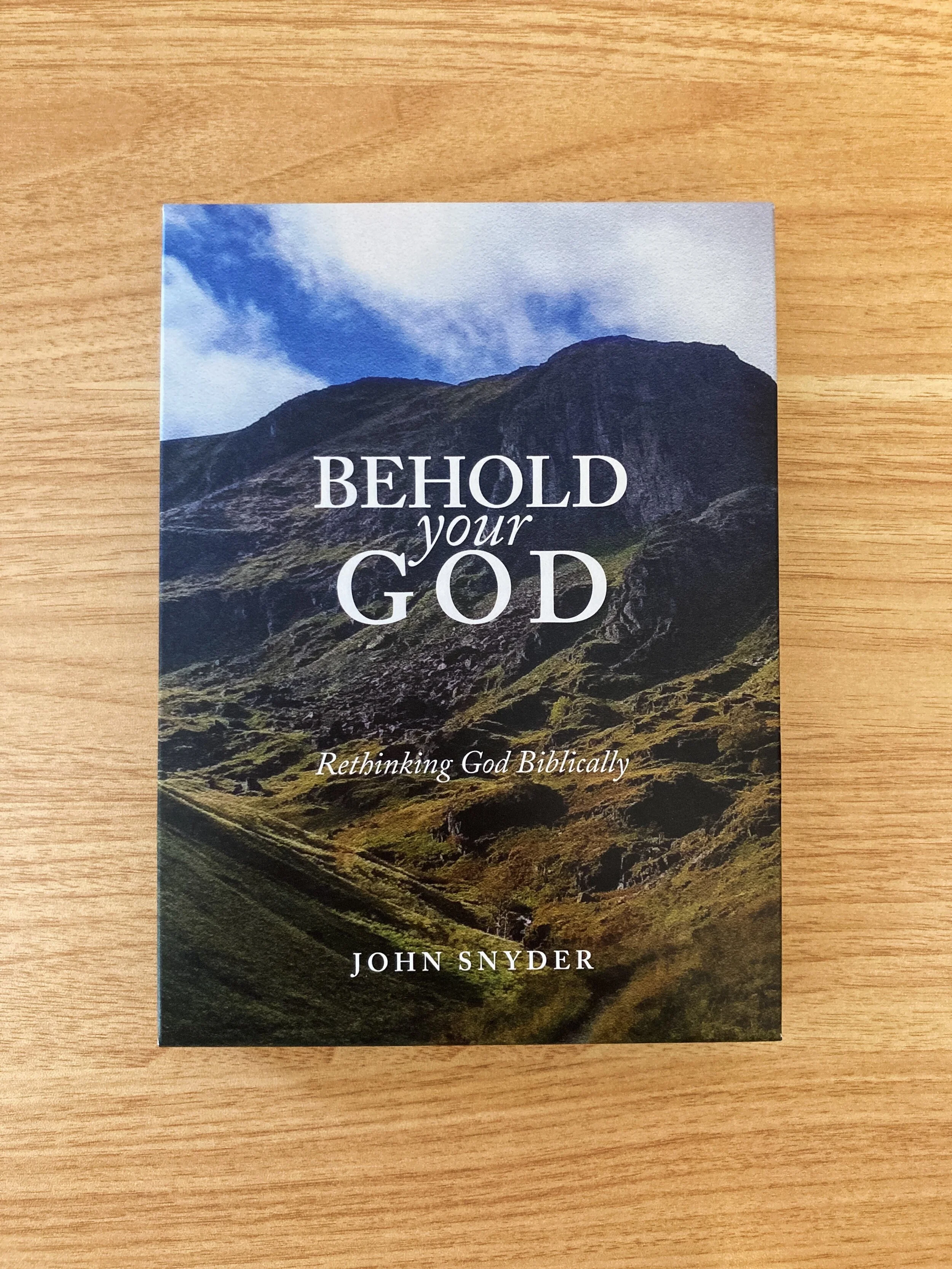 Behold Your God: Rethinking God Biblically — Media Gratiae Behold Your God: Rethinking God Biblically — Media Gratiae
