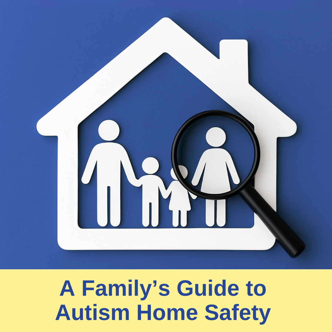 A Family's Guide to Autism Home Safety — Commonwealth Autism Services