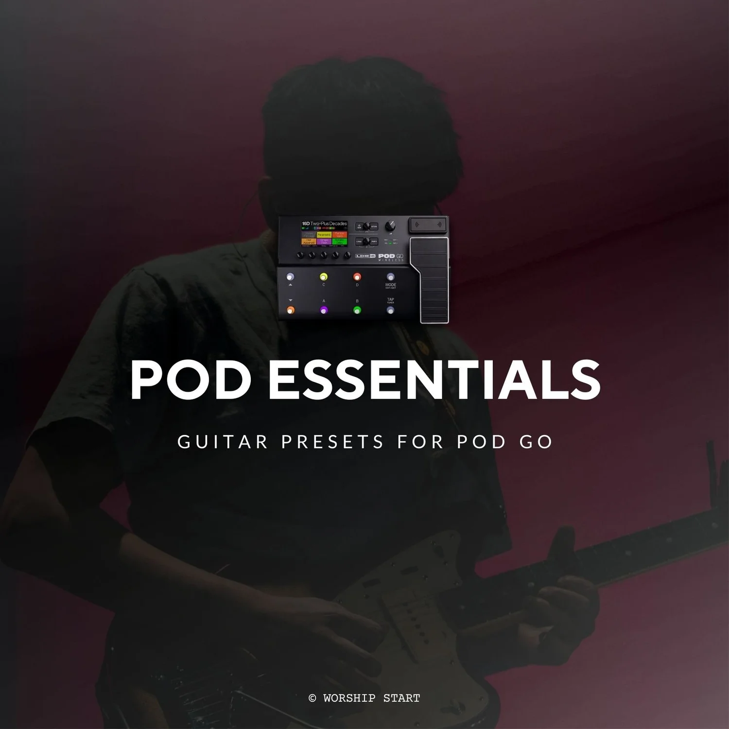 POD Go Electric Guitar Rigs for Worship — Worship Start