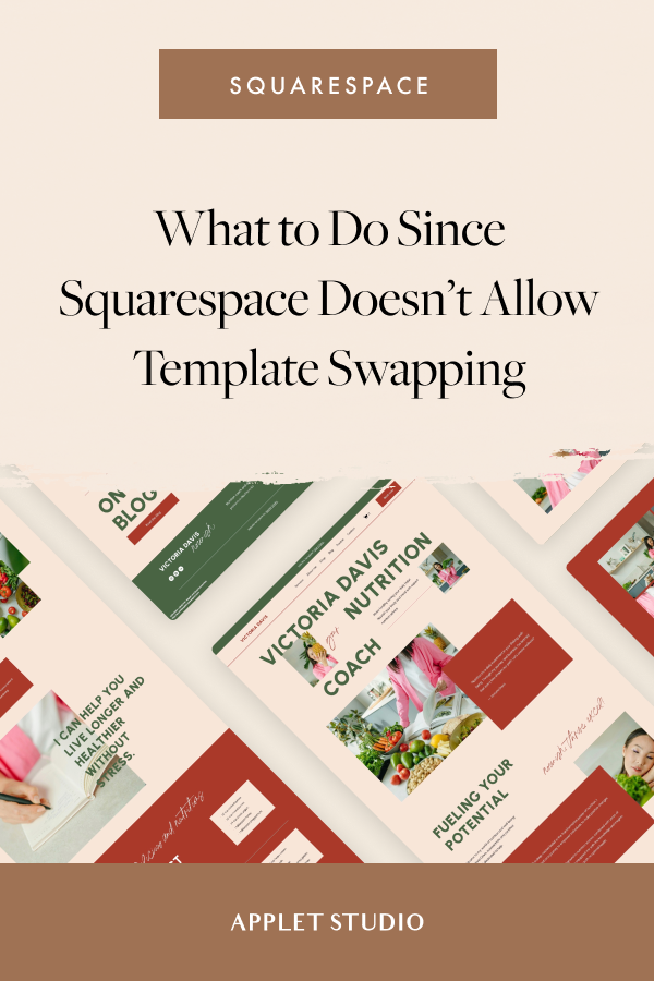How to Change Your Squarespace Template — Applet Studio
