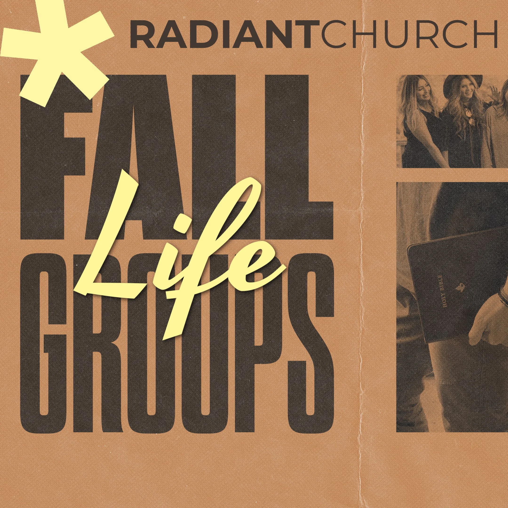 Life Groups — Radiant Church GC