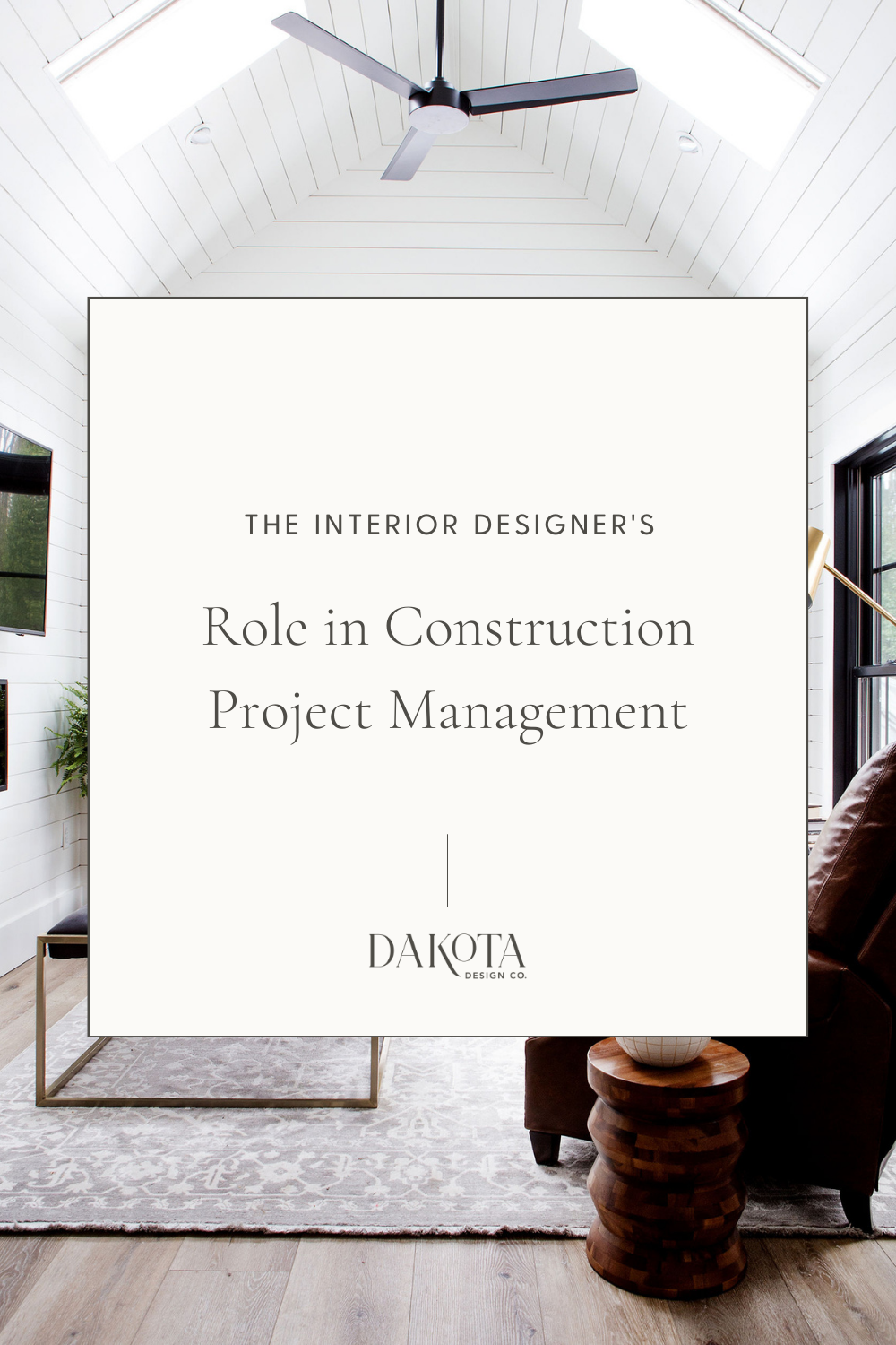 The Interior Designer’s Role in Construction Project Management ...