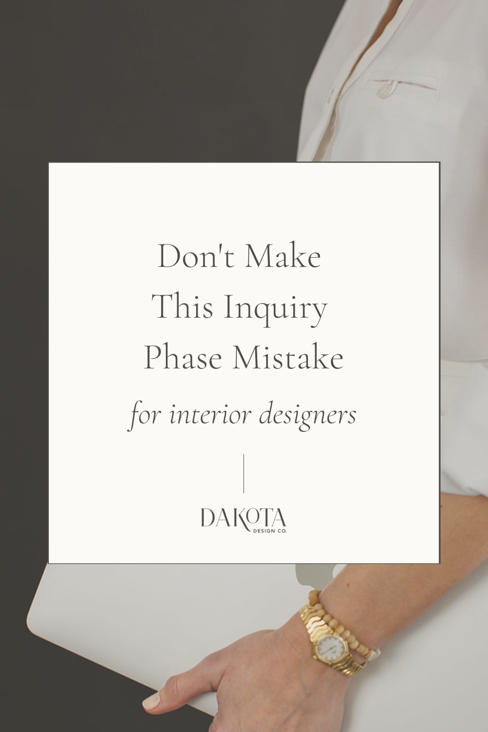 The #1 Inquiry Mistake to Avoid — Dakota Design Co - Business ...