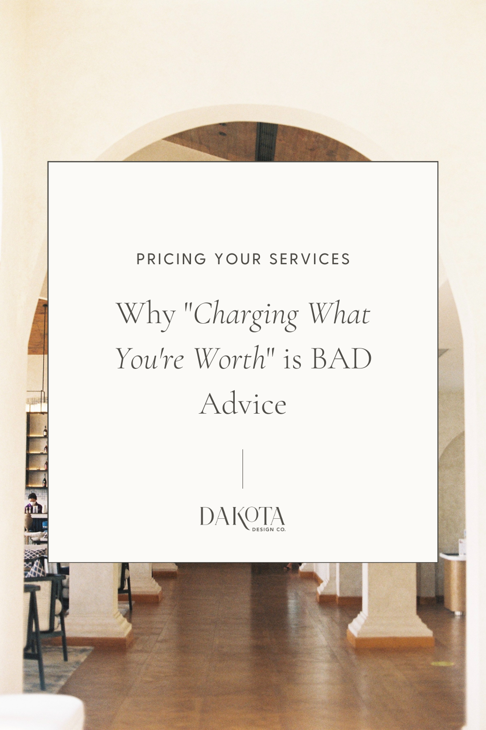 Please Stop "Charging What You're Worth" as an Interior Designer - and ...