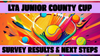 LTA Junior County Cup: Let's Make It Better Survey Results — Serve ...
