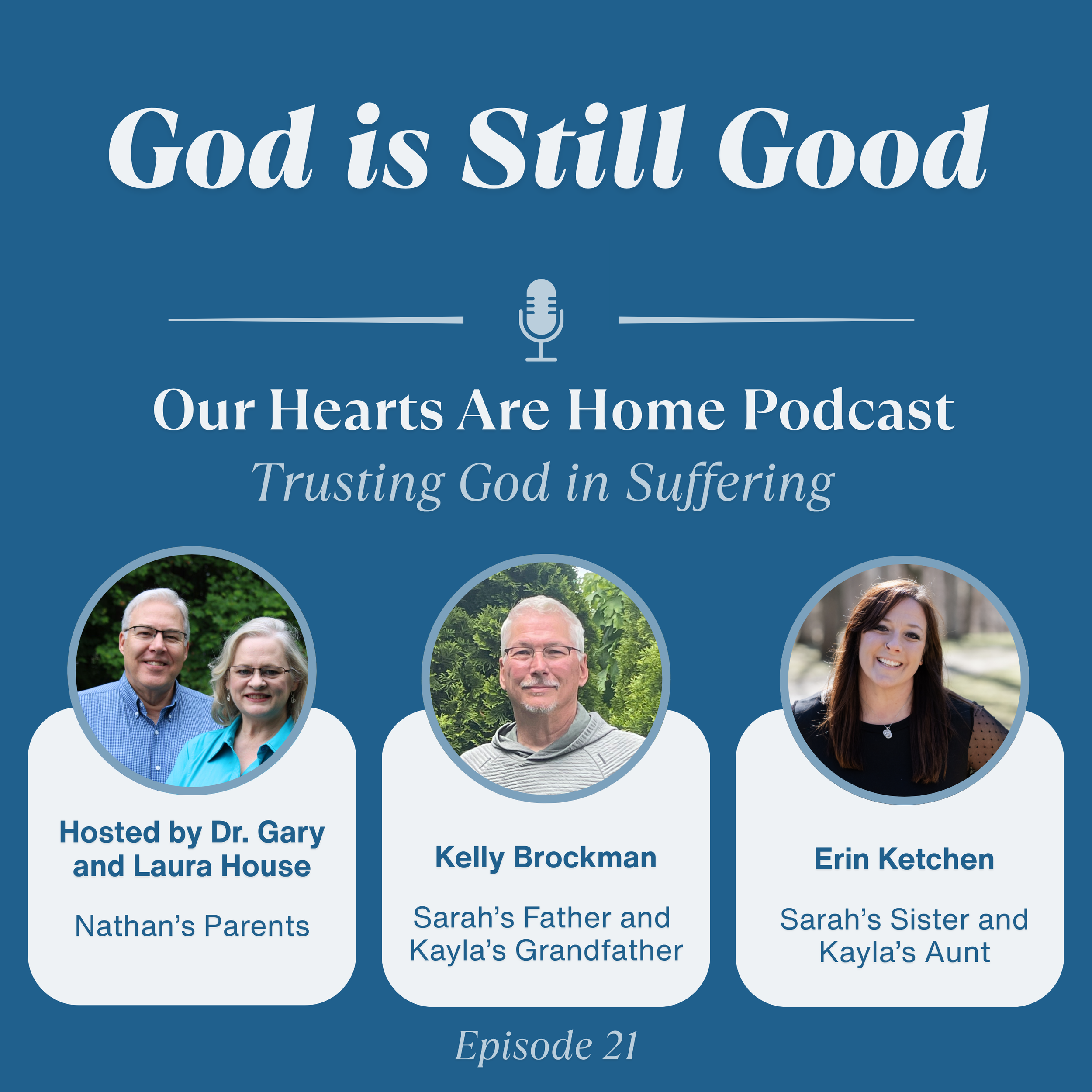 Episode 21 - Kelly Brockman & Erin Ketchen — Our Hearts Are Home