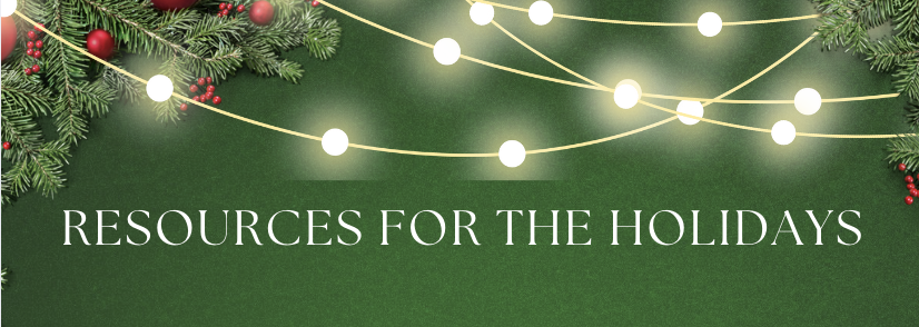 Resources for the Holidays — Our Hearts Are Home