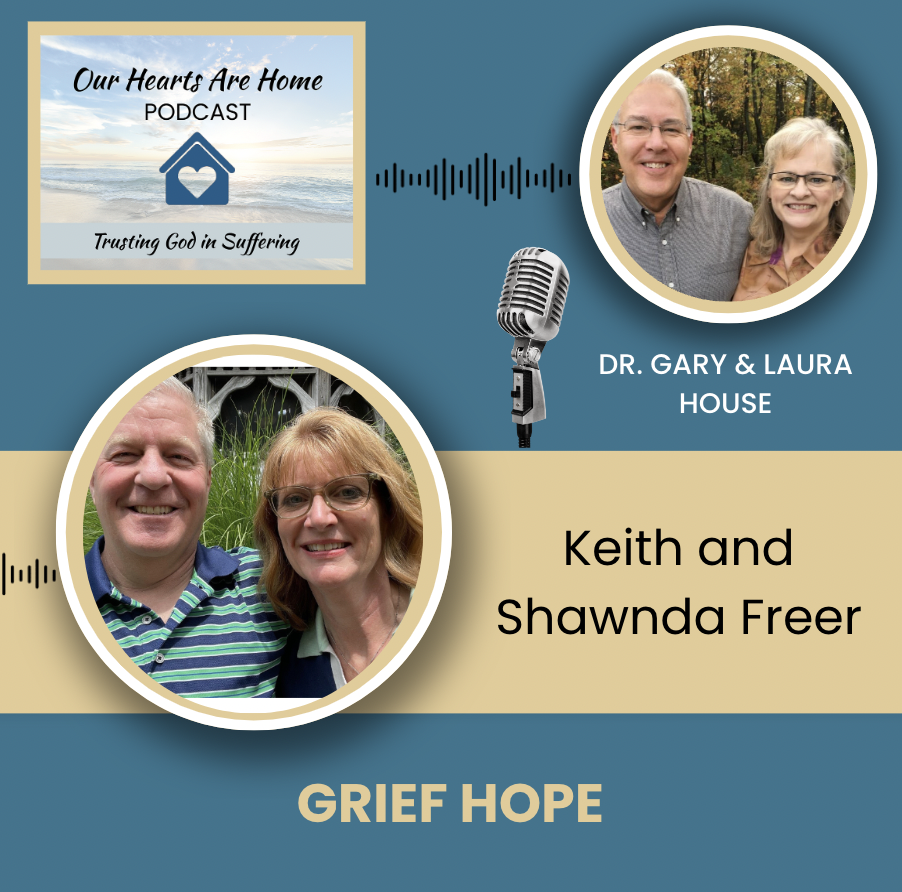 Episode 10 - Keith and Shawnda Freer — Our Hearts Are Home