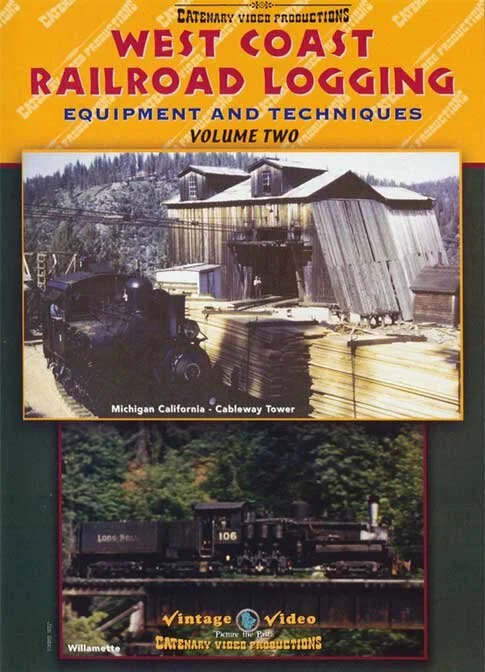 California's North Coast Logging Railroads — Catenary Video