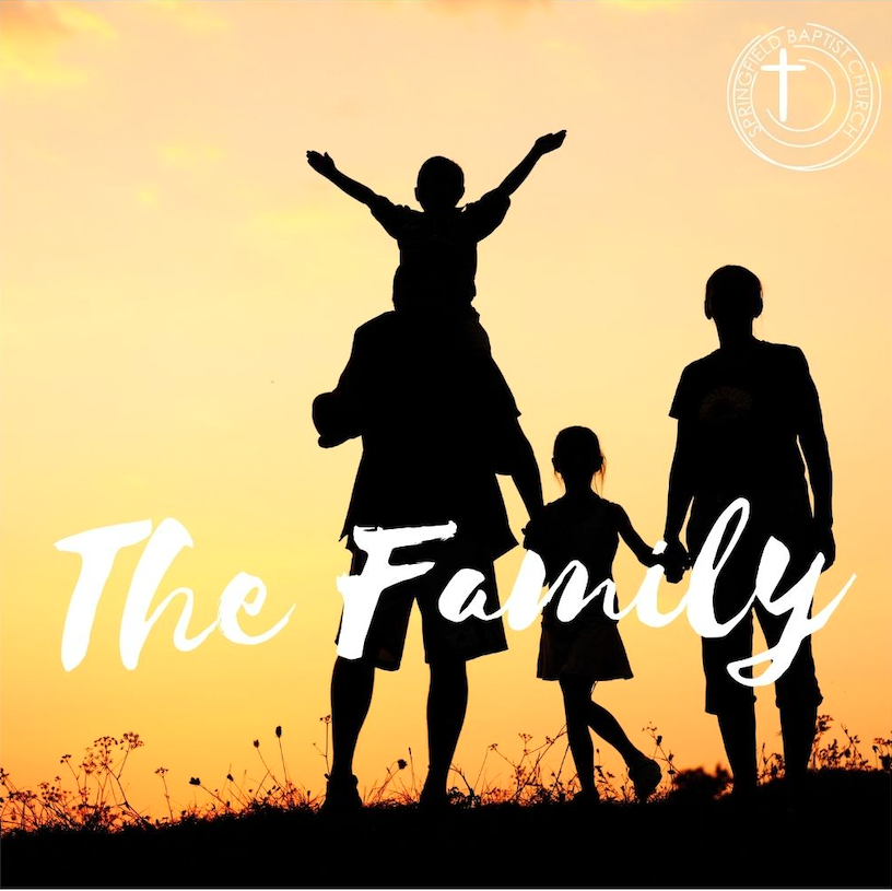 Family Message Series — Springfield Baptist Church
