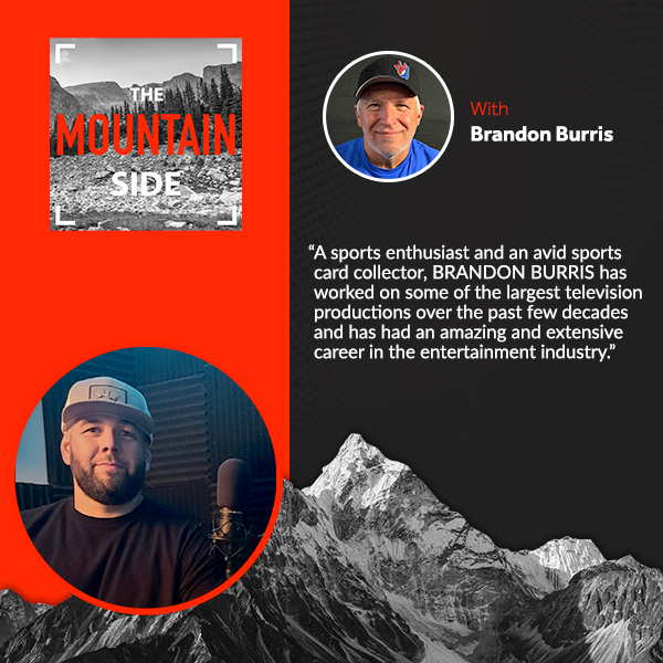 #133 Brandon Burris - BranDaddy Rips — The Mountain Side Podcast