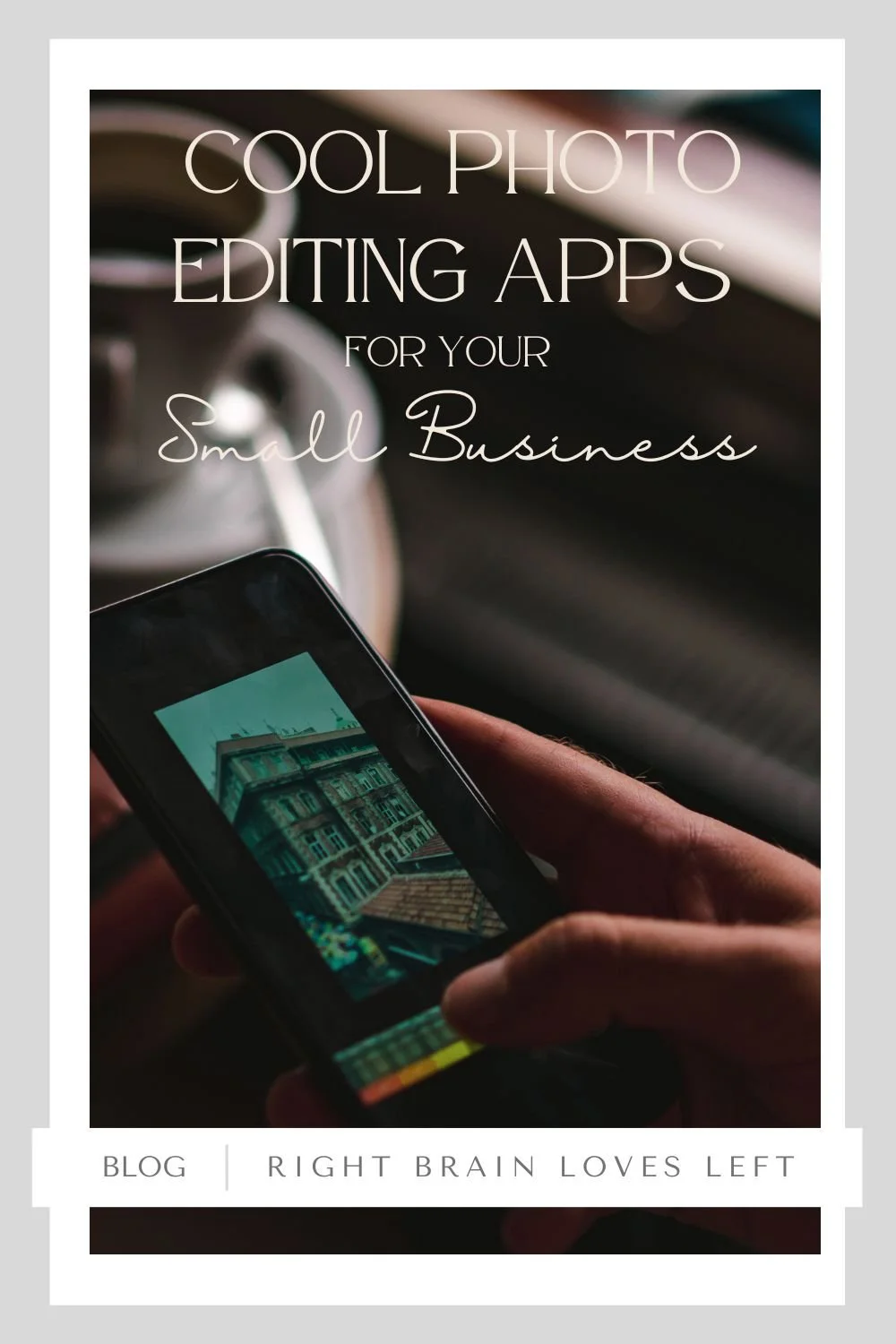 My 5 Favorite Mobile-based Photo and Video Editing Apps | Right Brain ...