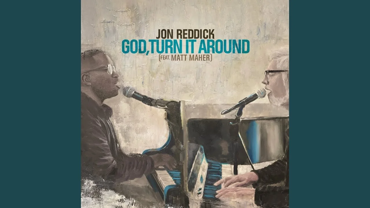 The Story Behind “God, Turn It Around” by Jon Reddick — The Promise FM