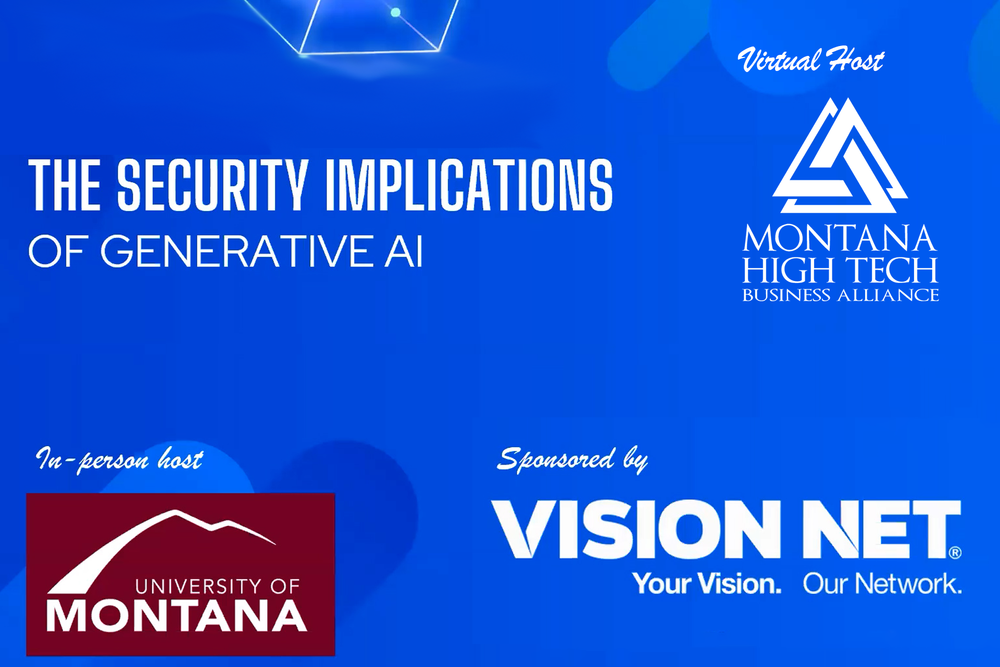 The Security Implications of Generative AI — MT High Tech Business Alliance