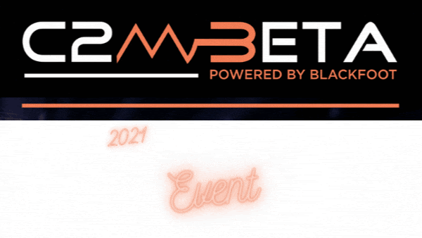 C2M Beta 2021 Showcase Event Presented by Blackfoot — MT High Tech ...