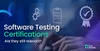 Software Testing Certifications; Are They Still Relevant? | TestEvolve ...
