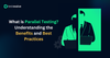 What is Parallel Testing? Understanding the Benefits and Best Practices ...