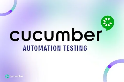 An Overview of Cucumber Automation Testing | TestEvolve - Automated ...