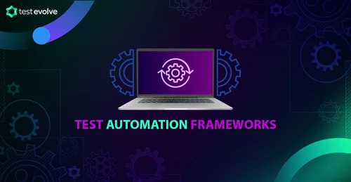 Overview of Test Automation Framework Types and Their Benefits ...