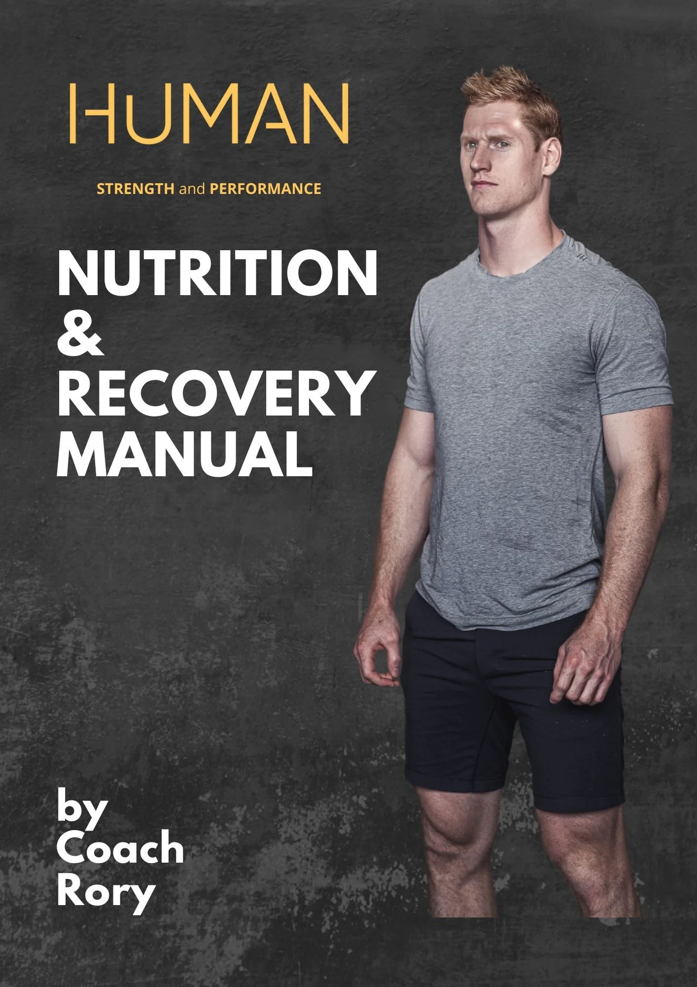 Human Nutrition and Recovery Manual — Rory Boyden
