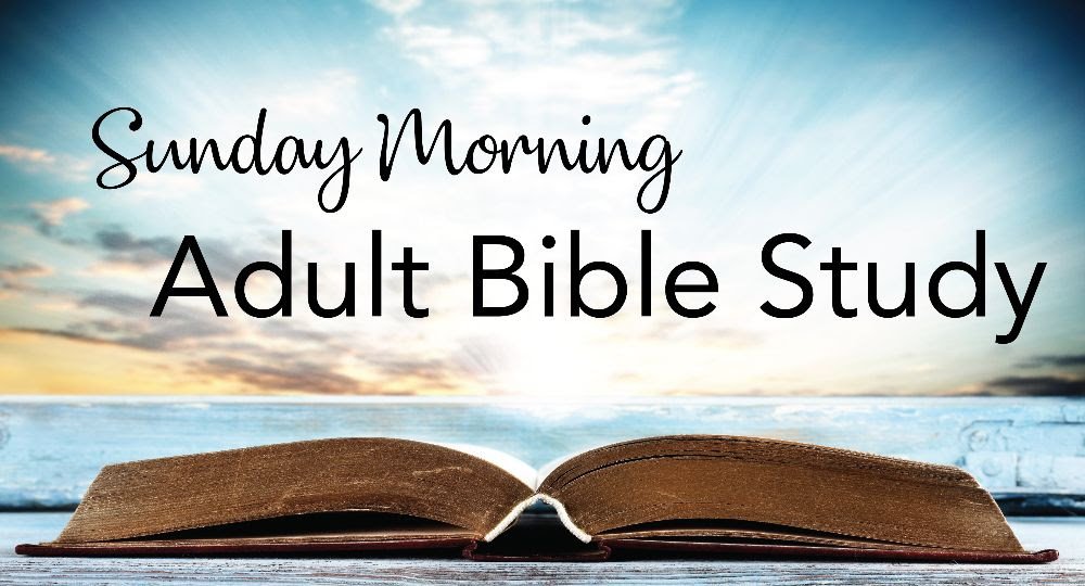 Sunday Morning Adult Bible Study — Trinity Lutheran Church