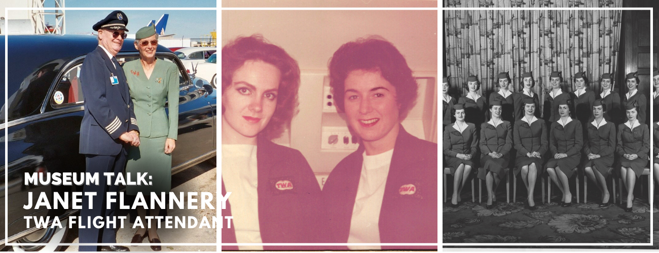 Museum Talk: Janet Flannery, Former TWA Flight Attendant — 1940 Air ...