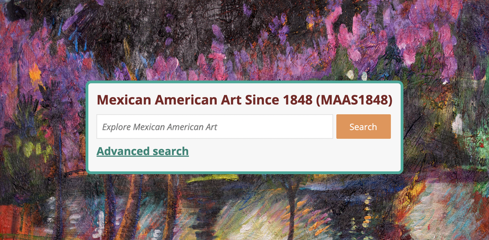 Mexican American Art Since 1848: A New Open-source Digital Search Tool ...