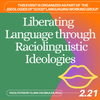 Liberating Language through Raciolinguistic Ideologies — The Latinx ...