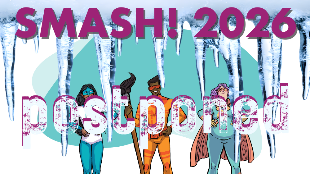 SMASH! Postponed — Triangle Art Works