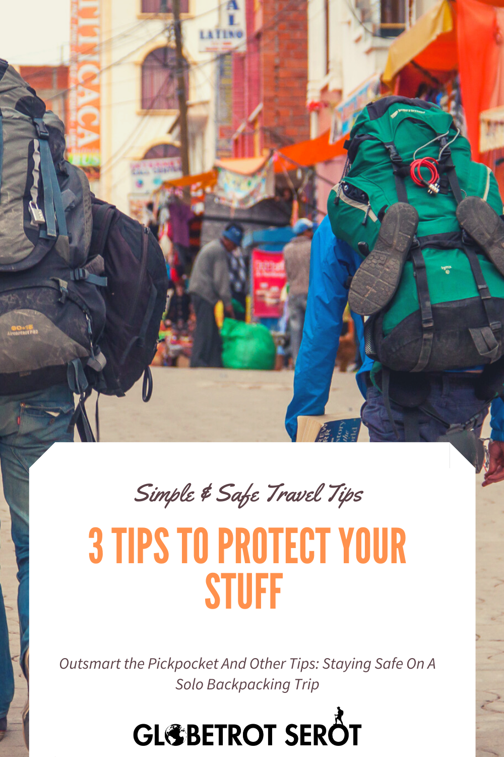 Simple & Safe Travel Tips For Budget Backpackers: Outsmart The ...