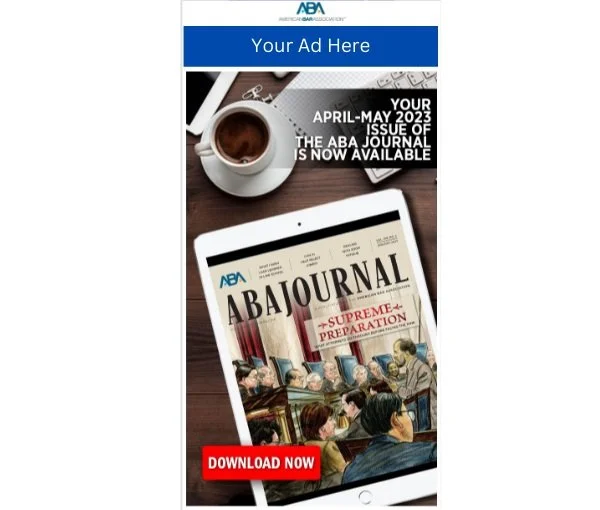 ABA Journal Advertising — ABA Media & Event Opportunities