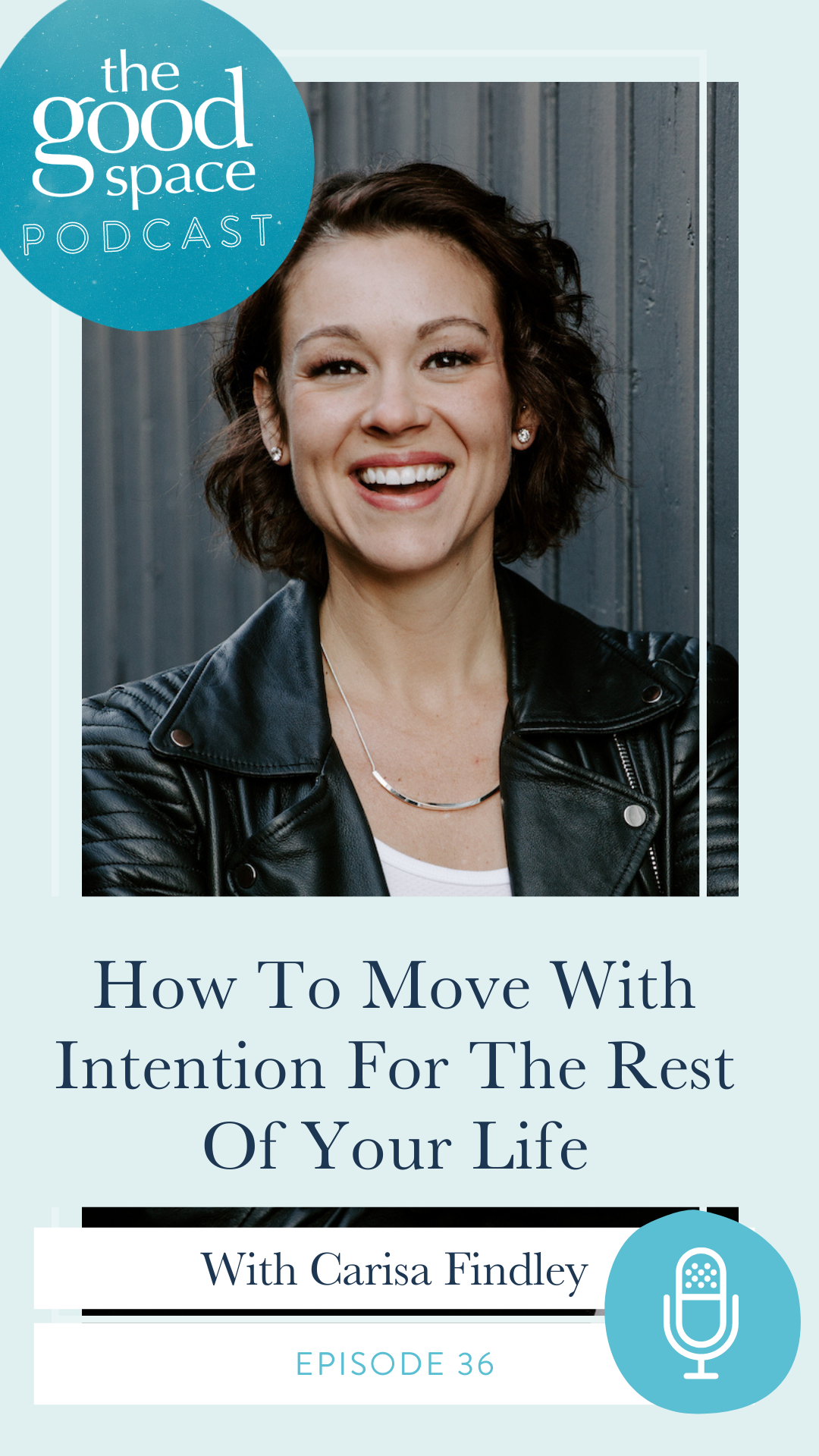 How to Move with Intention for the Rest of Your Life with Carisa ...
