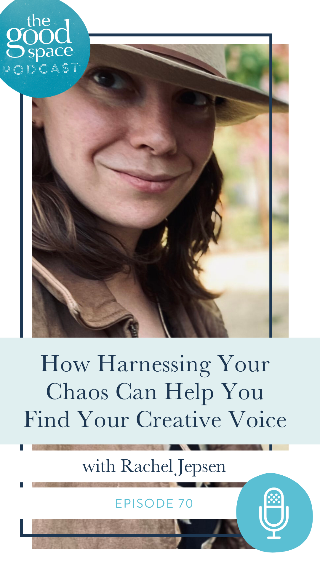 How Harnessing Your Chaos Can Help You Find Your Creative Voice with ...
